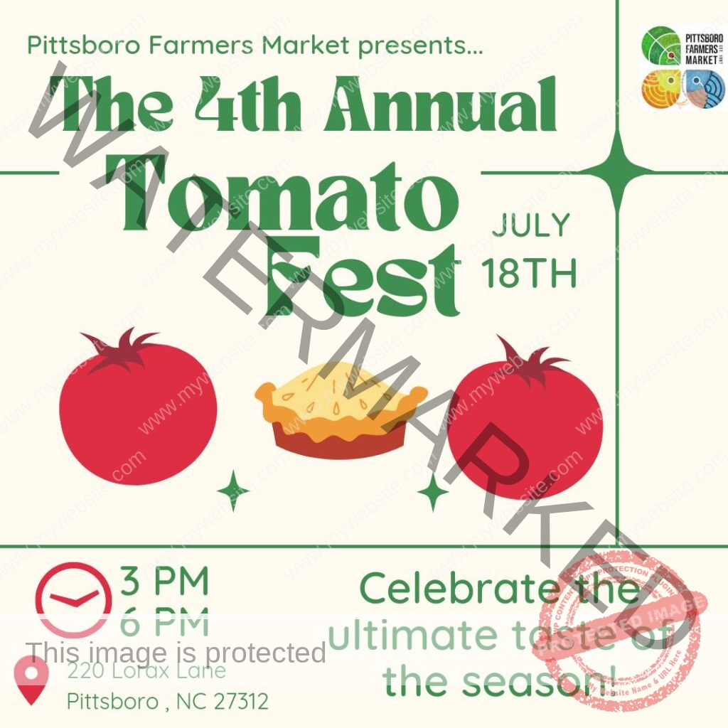4th Annual Tomato Fest - Pittsboro-Siler City Convention & Visitors Bureau